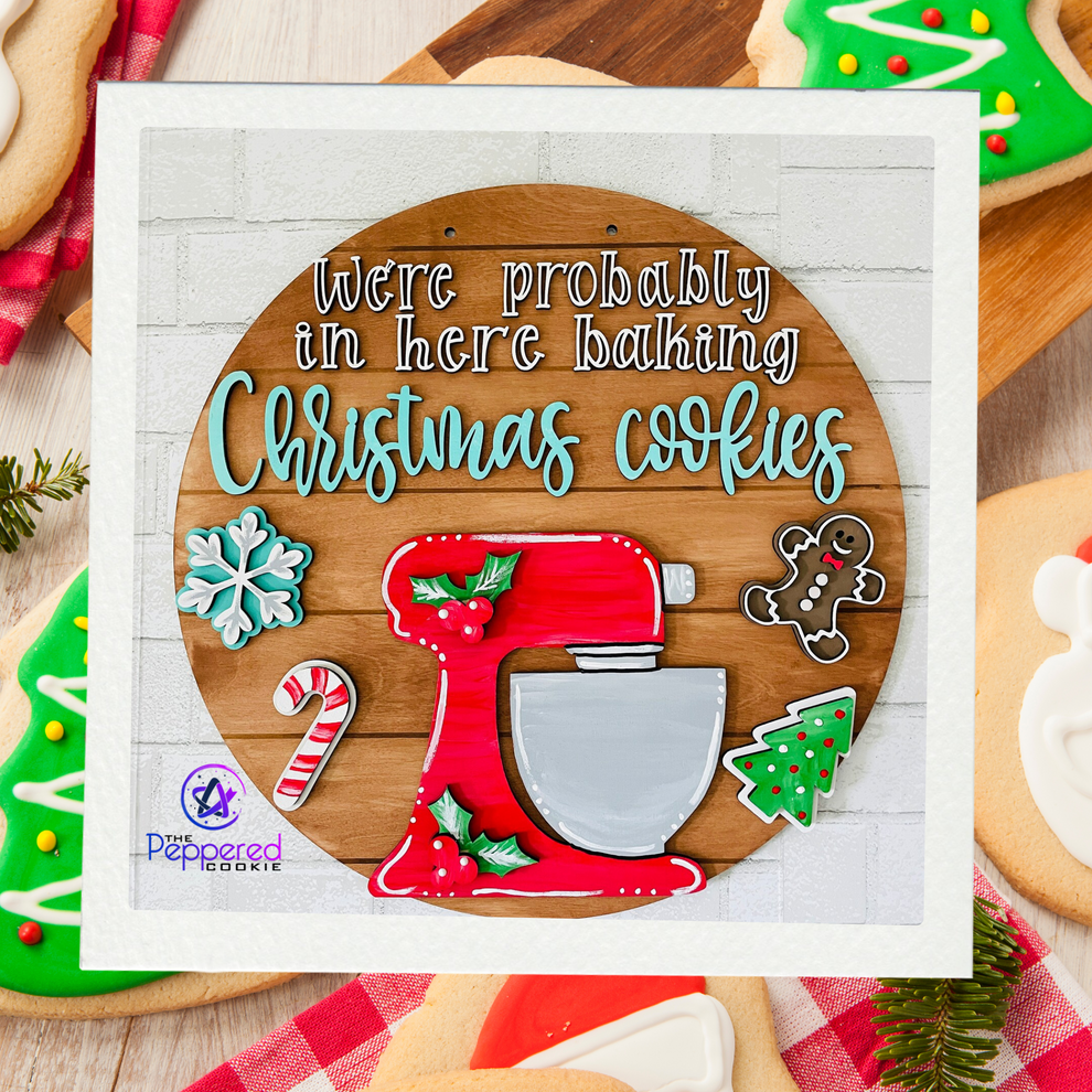 Door Hanger - Baking Christmas Cookies UNFINISHED – The Peppered Cookie